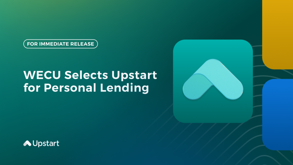 WECU Selects Upstart for Personal Lending - Upstart News